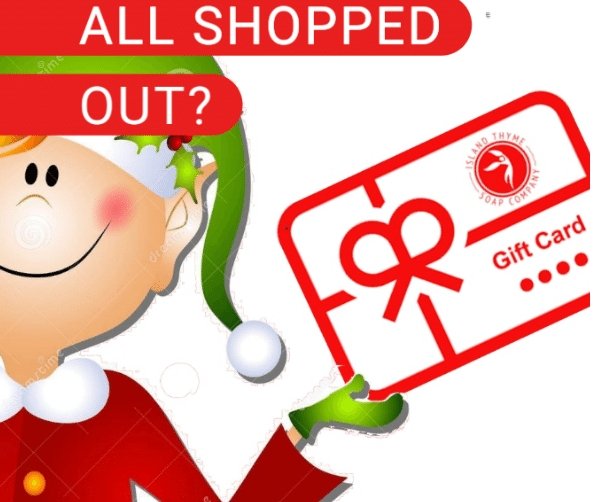 All Shopped Out? We've Got You Covered! – Island Thyme Soap Company